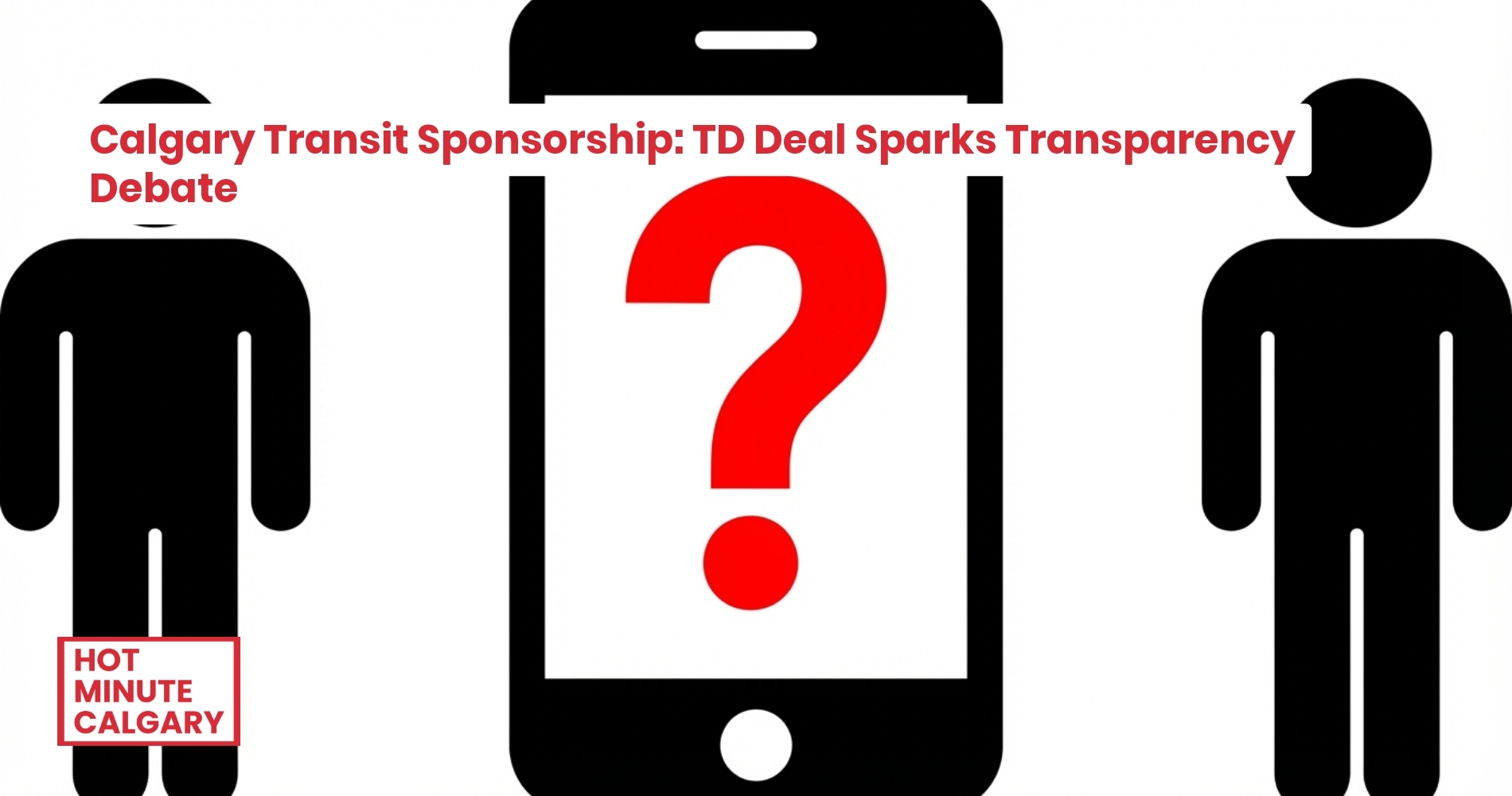 Calgary Transit Sponsorship: TD Deal Sparks Transparency Debate