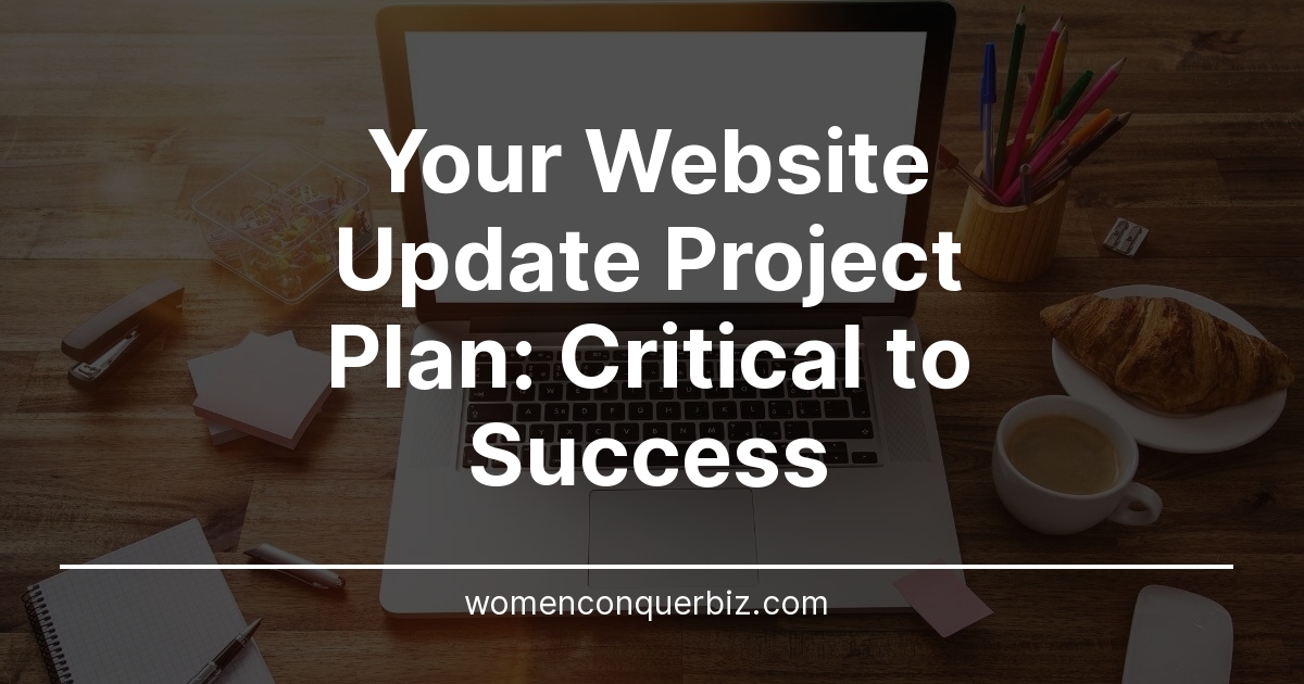 Your Website Update Project Plan: Critical to Success