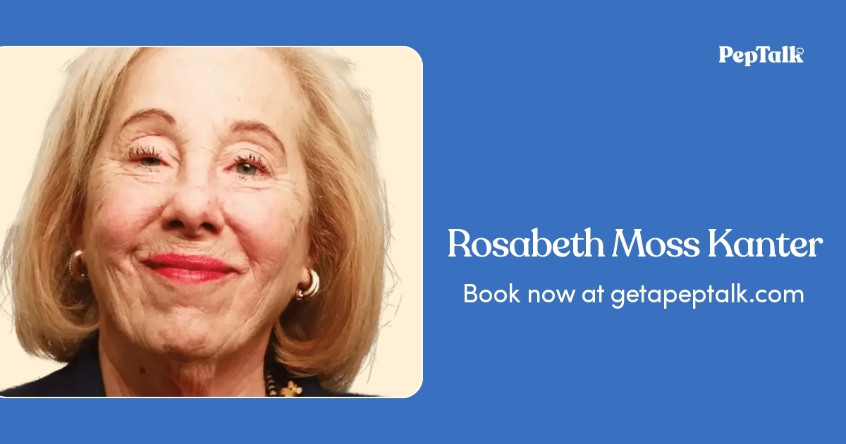 Rosabeth Moss Kanter, Speaker | Harvard Professor, Author