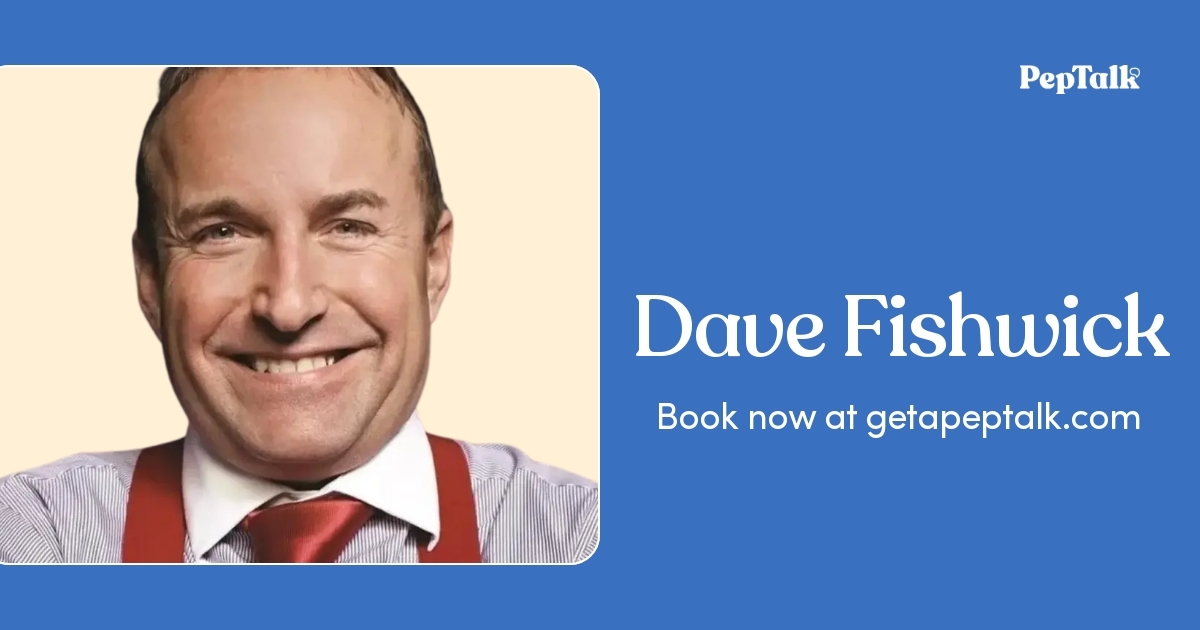 Dave Fishwick, Speaker | Entrepreneur, Innovator