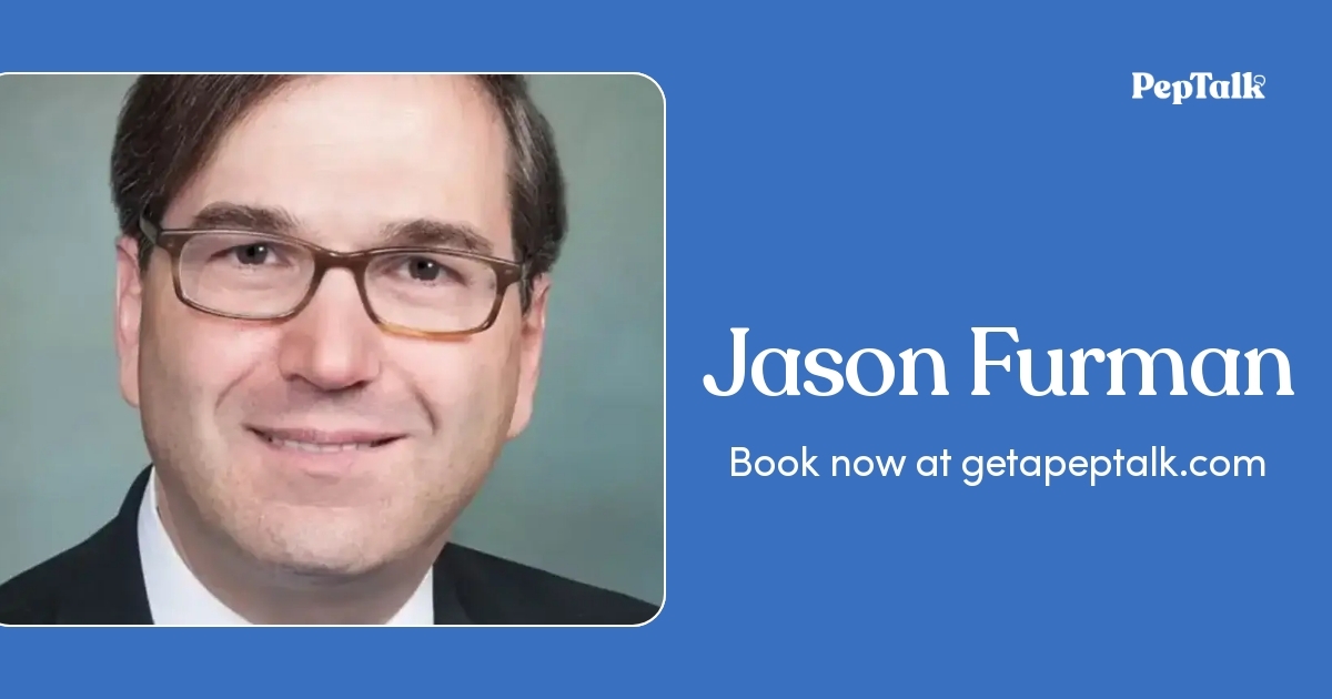 Jason Furman, Speaker | Economist, Harvard Professor
