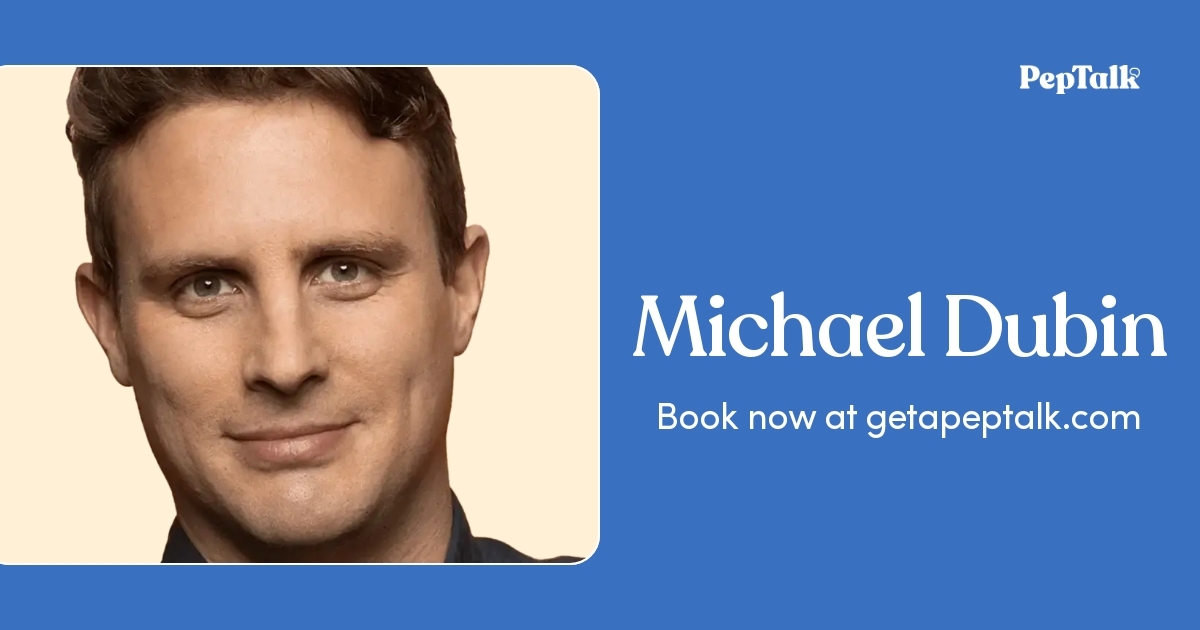 Michael Dubin, Speaker | Entrepreneur & Innovator