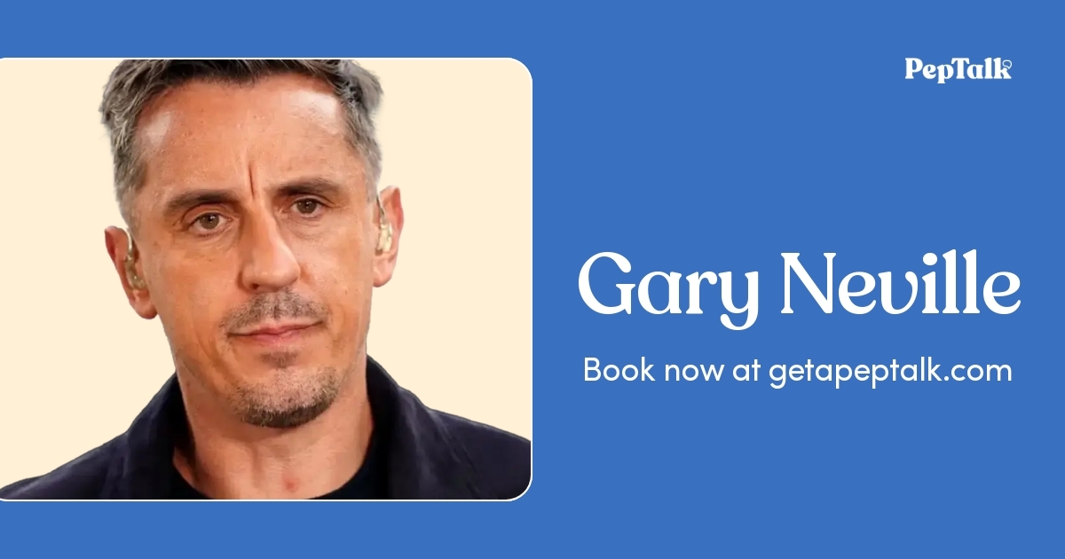Gary Neville, Speaker | Businessman, Ex-Footballer