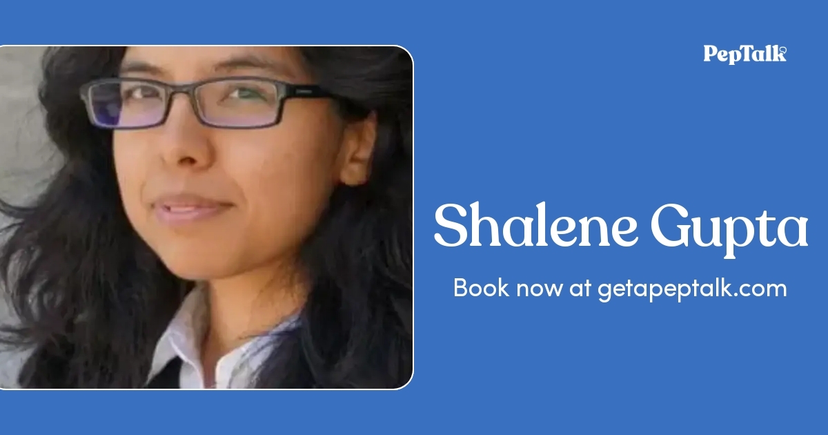 Shalene Gupta, Speaker | Journalist & Corporate Advisor