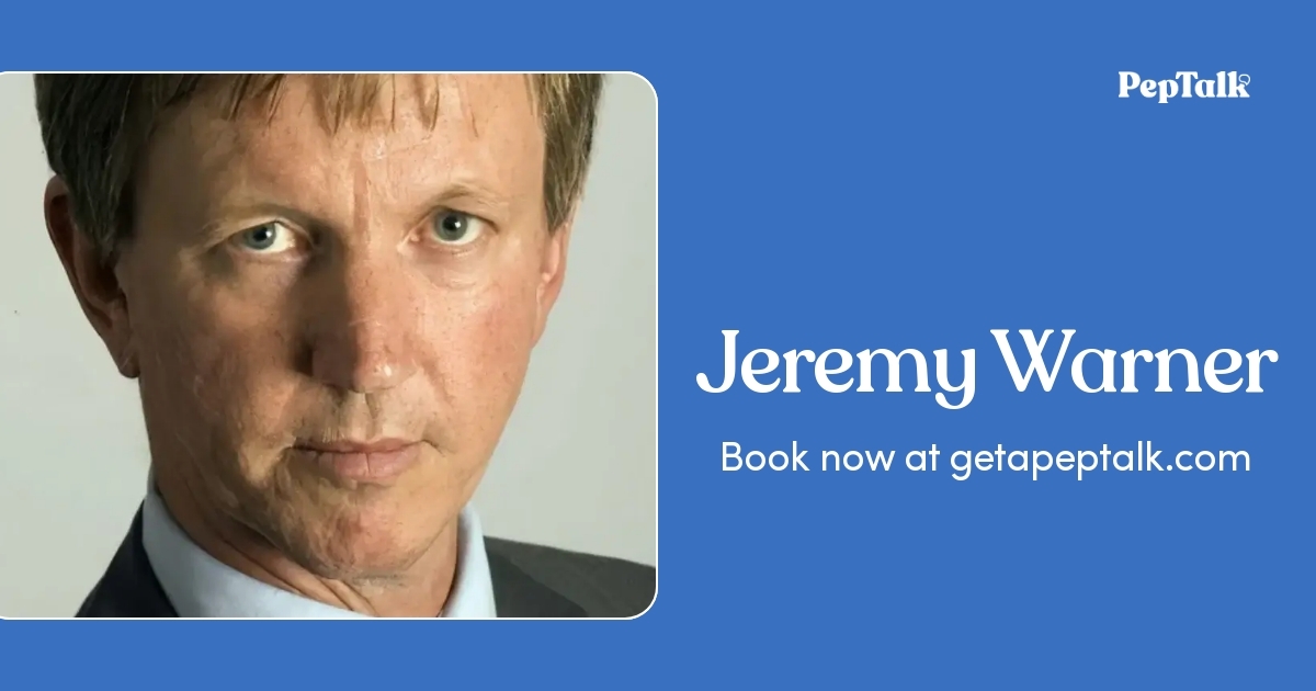 Jeremy Warner, Speaker | Journalist, Editor, Commentator