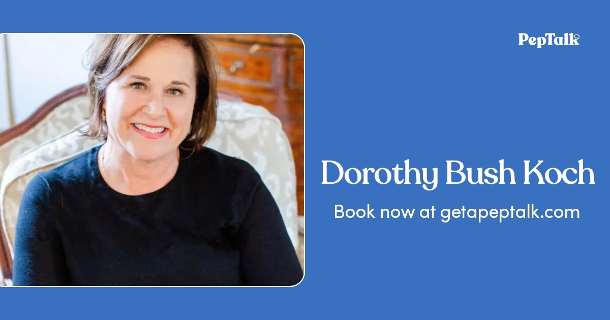 Dorothy Bush Koch, Speaker | Author, Philanthropist