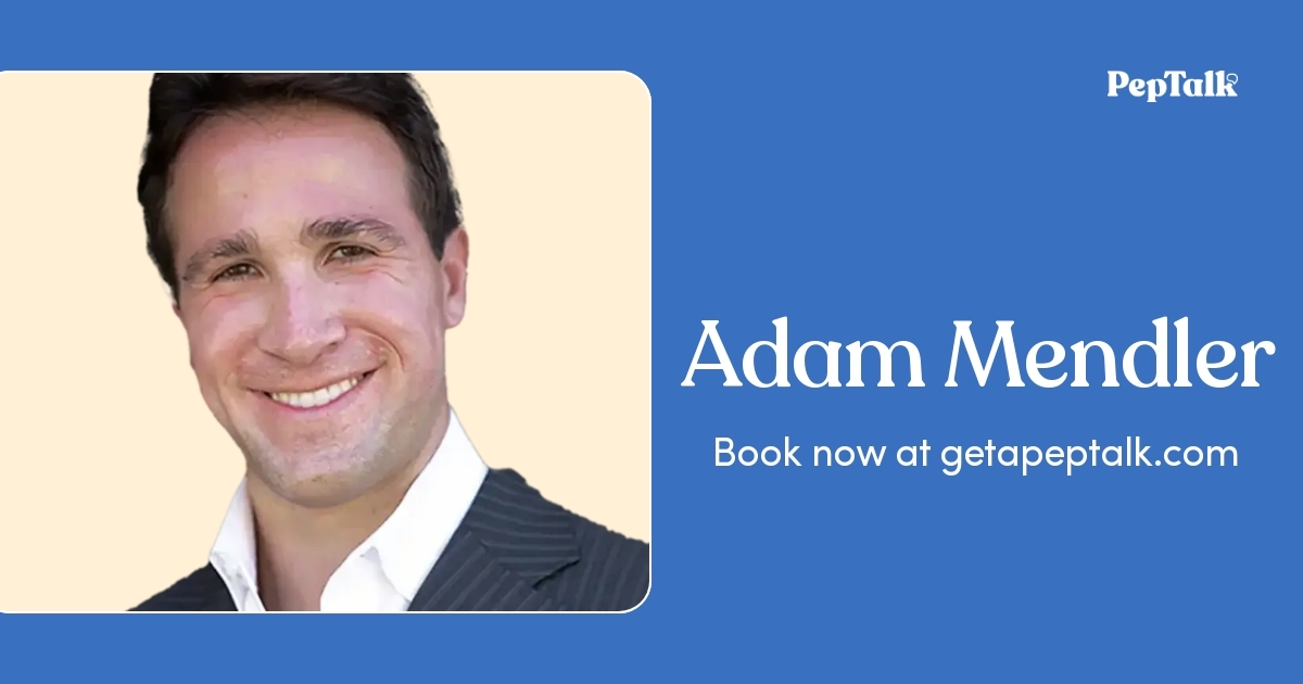 Adam Mendler, Speaker | Leadership Authority & Mentor