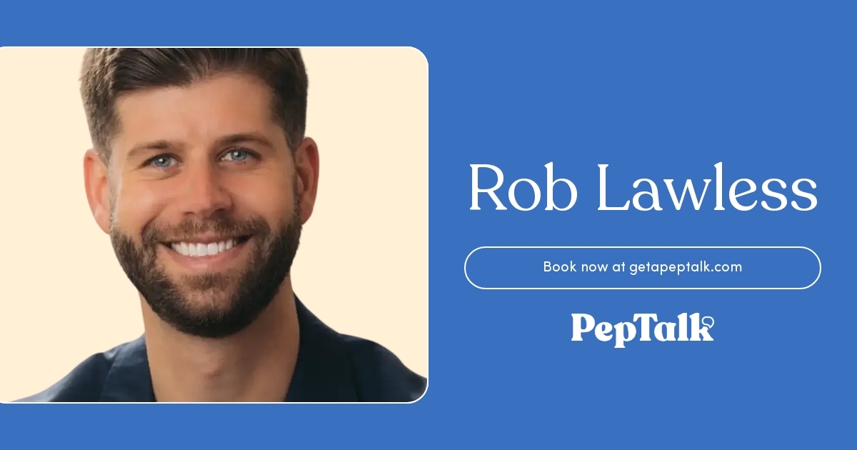 Rob Lawless, Speaker | Human Connection Advocate