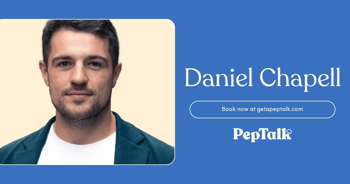 Daniel Chappell, Speaker | Entrepreneur & Innovator